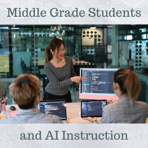 How AI Literate are Middle Grade Students? - Purdy Books